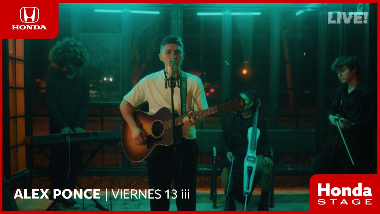 Honda Stage | Live Performance by Alex Ponce – “Viernes 13 iii” Chords - Chordify
