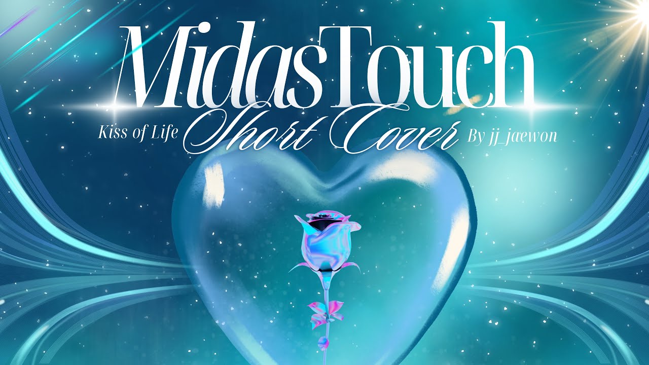 (COVER by jj_jaewon) Midas Touch - KISS OF LIFE (키오프) | Short Ver ...