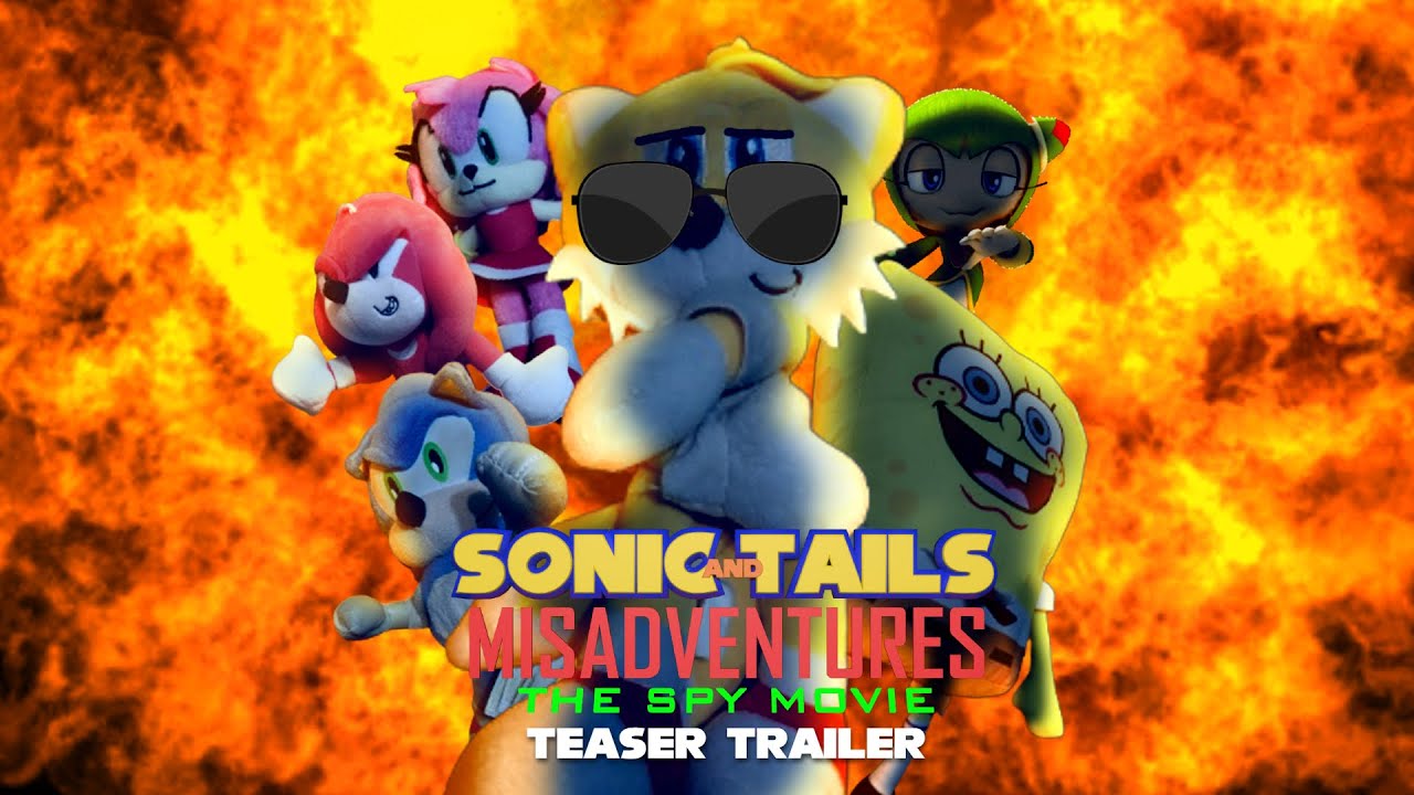 Sonic and Tails Misadventures The Spy Movie Teaser Trailer - YouTube