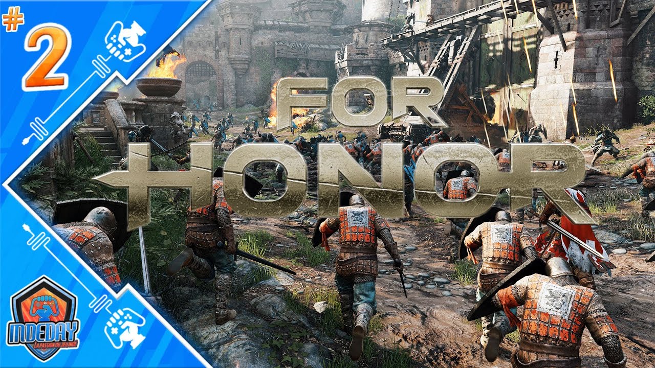 FOR HONOR #2 A L'ASSAUT DU CHATEAU ! (Ft. Byron) - YouTube