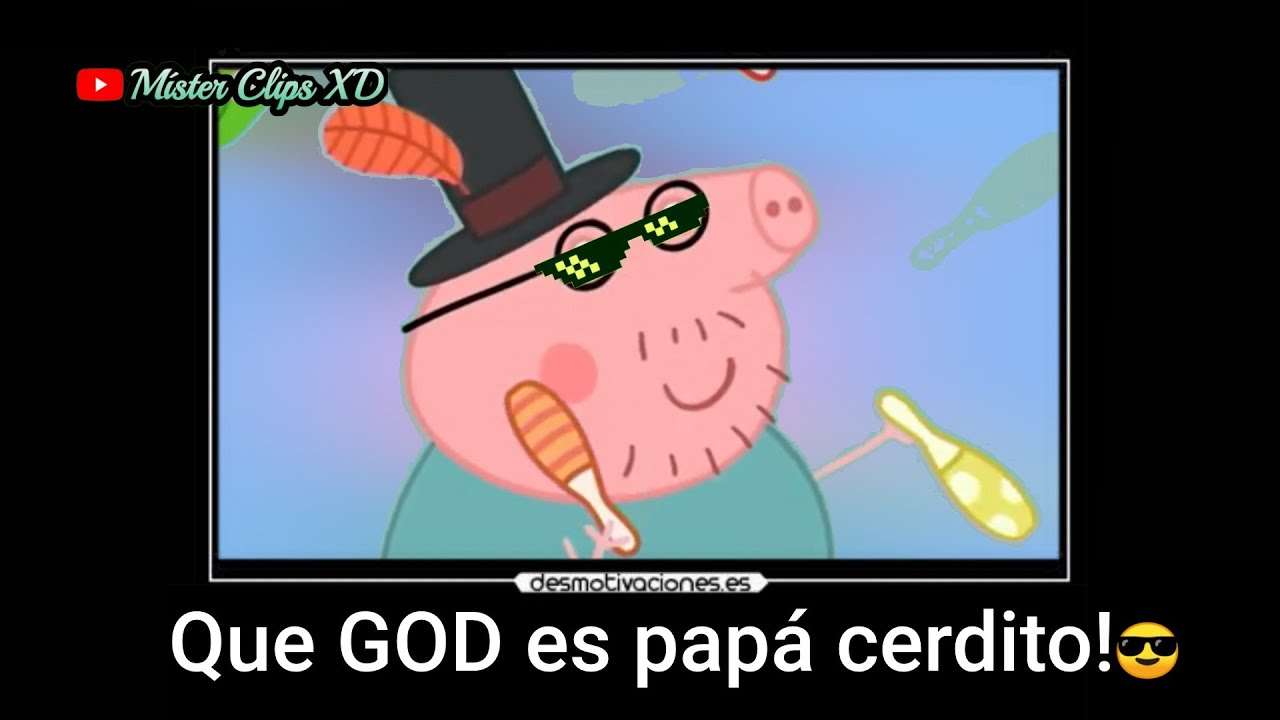 Memes De Papa Cerdito Que Humilde Papá Cerdito 🥵🤑 || Momento XD