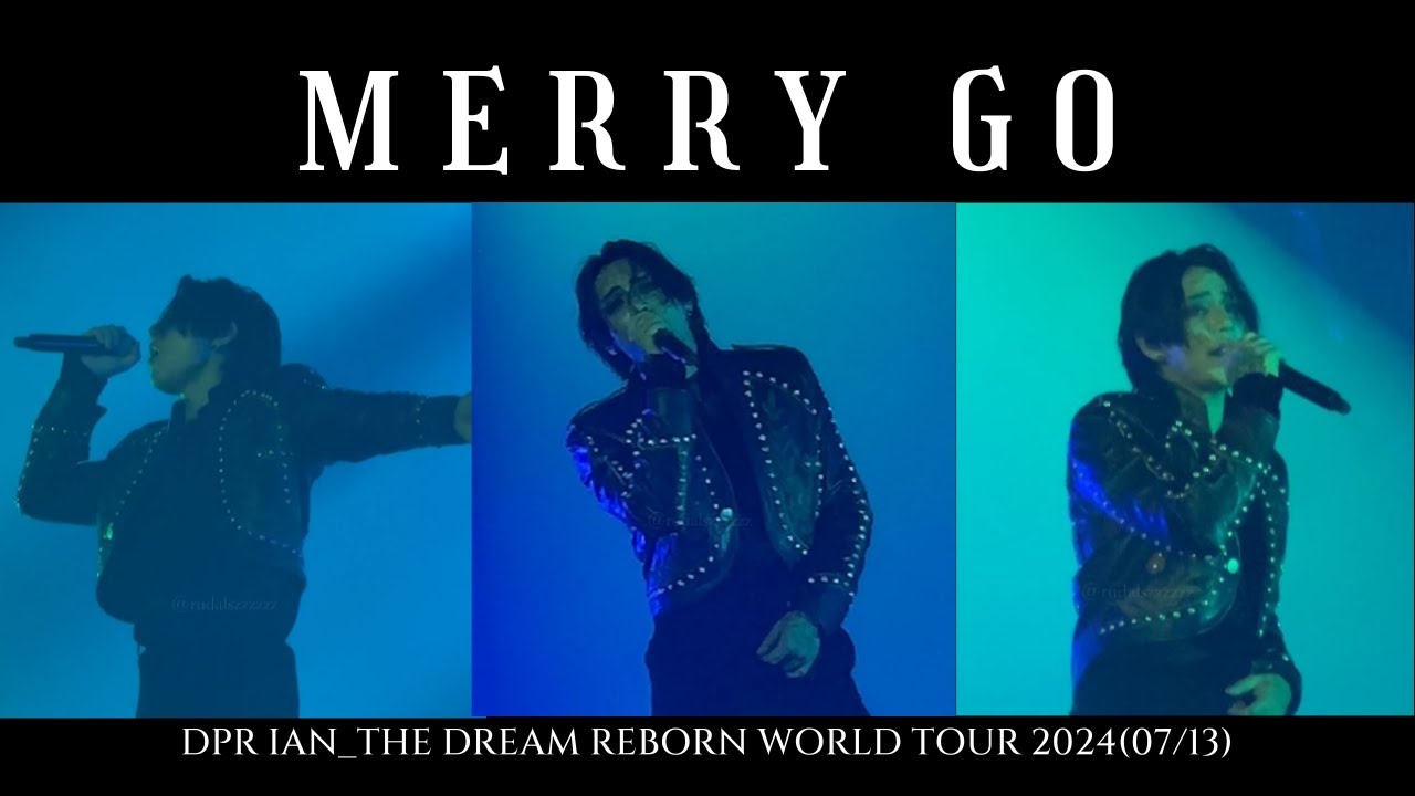 Merry Go_DPR IAN_THE DREAM REBORN WORLD TOUR 2024(07/13) - YouTube