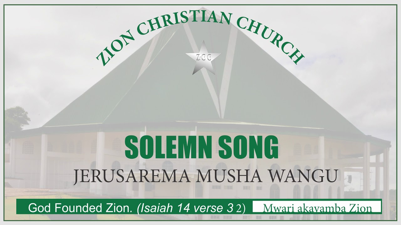 ZCC Mbungo - JERUSAREMA MUSHA WANGU - YouTube