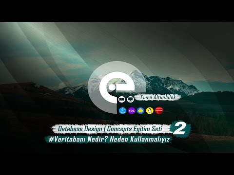 2- Veritabanı nedir? - Database Design | Concept