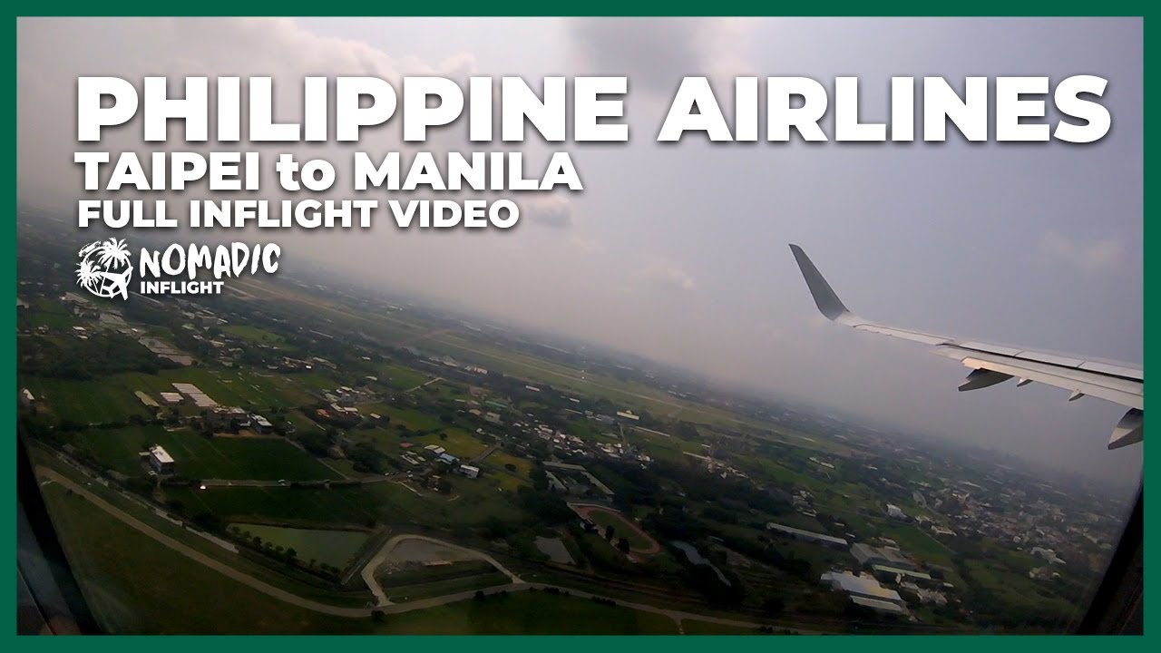 Full Inflight Video: Philippine Airlines | Airbus A321-200 | Taipei to ...