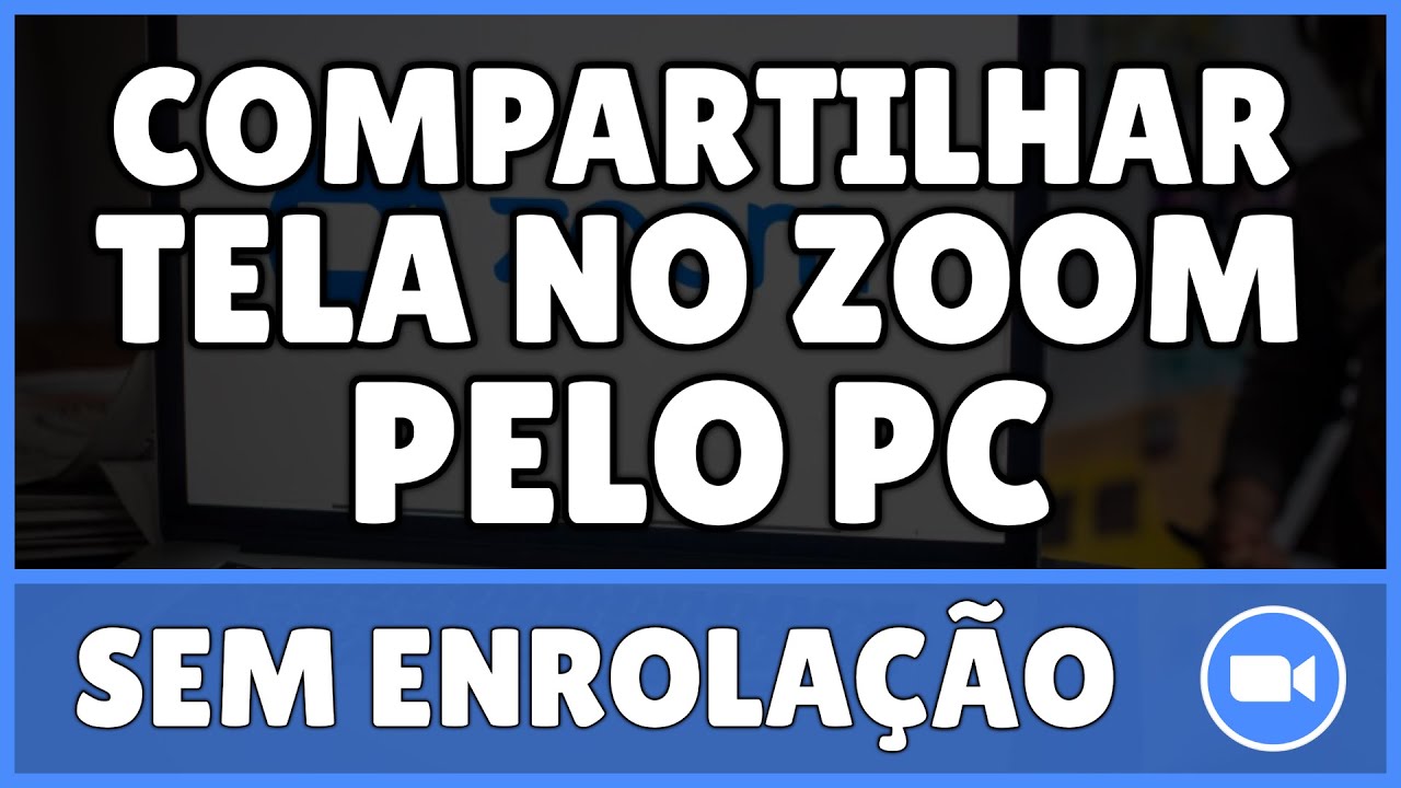 Como Compartilhar Tela no Zoom Pelo PC 2023 - YouTube