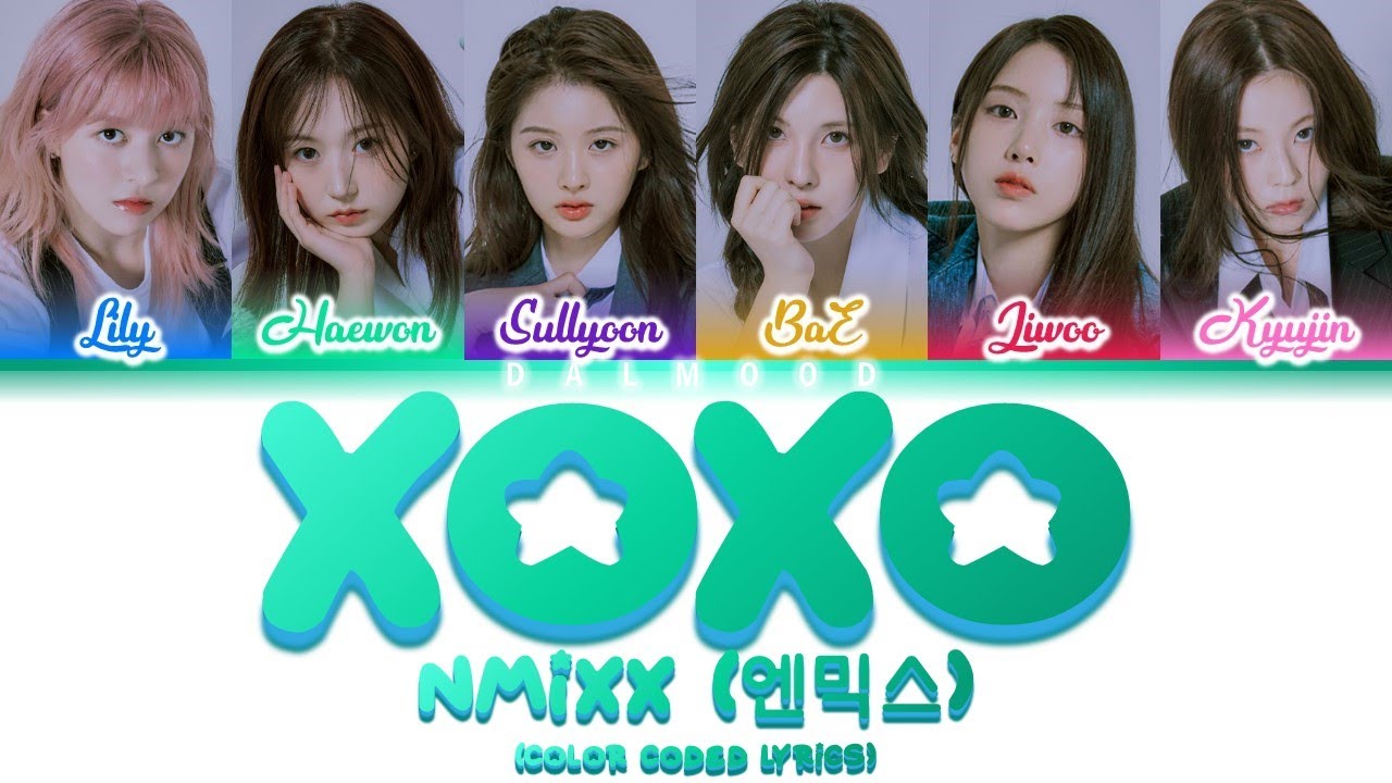 NMIXX (엔믹스) - XOXO [Color Coded Lyrics Han|Rom|Eng] - YouTube