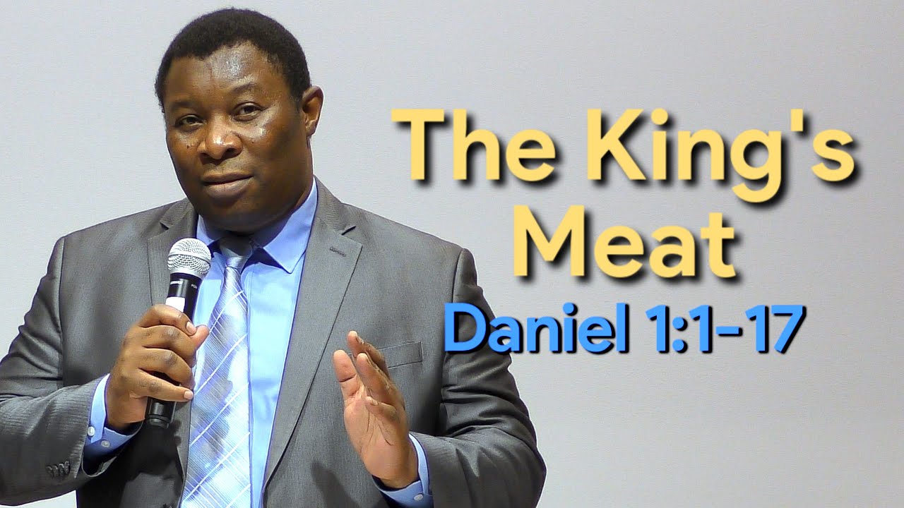 The King's Meat Daniel 1:1-17 | Pastor Leopole Tandjong - Daniel 1:1-17 ...