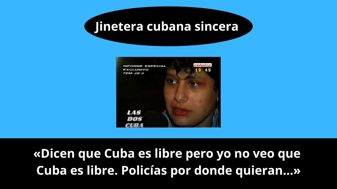 Jinetera: «Dicen que Cuba es libre pero yo no veo que Cuba es libre ...