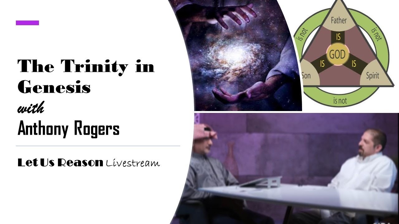 The Trinity in Genesis - Anthony Rogers - YouTube