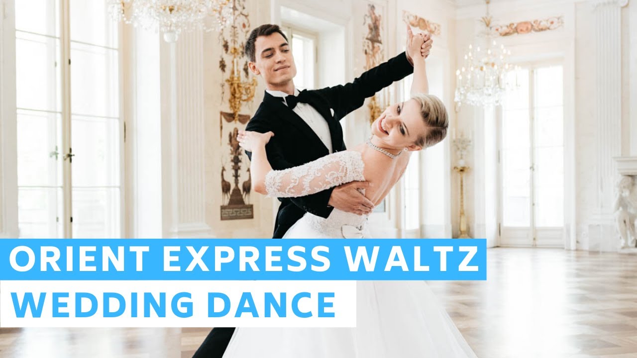 The Orient Express Walzer | Waltz | Romantic First Dance Choreography ...