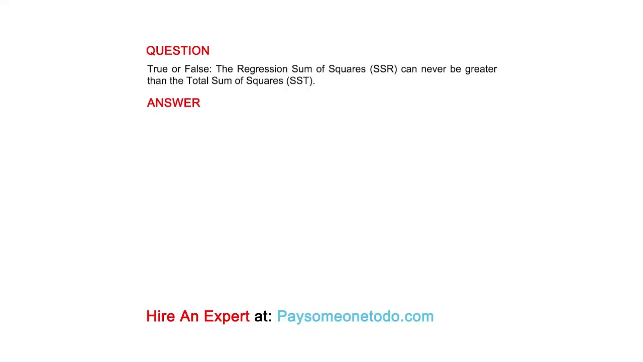 True Or False The Regression Sum Of Squares SSR Can Never Be Greater true-or-false-the-regression-sum-of-squares-ssr-can-never-be-greater