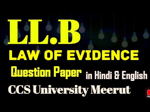 LLB Previous year Question paper Law of evidence | Law of evidence ...