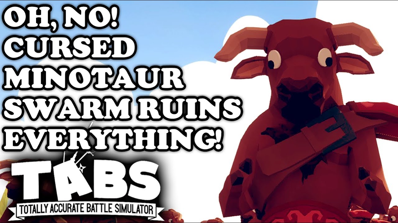 CURSED TABS MINOTAUR SWARM RUINS EVERYTHING! – Let's Play TABS (Custom ...