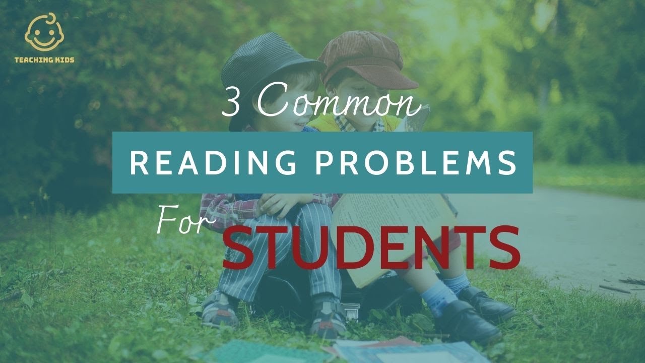 Teaching Children Reading At Home - 3 Common Reading Problems For ...