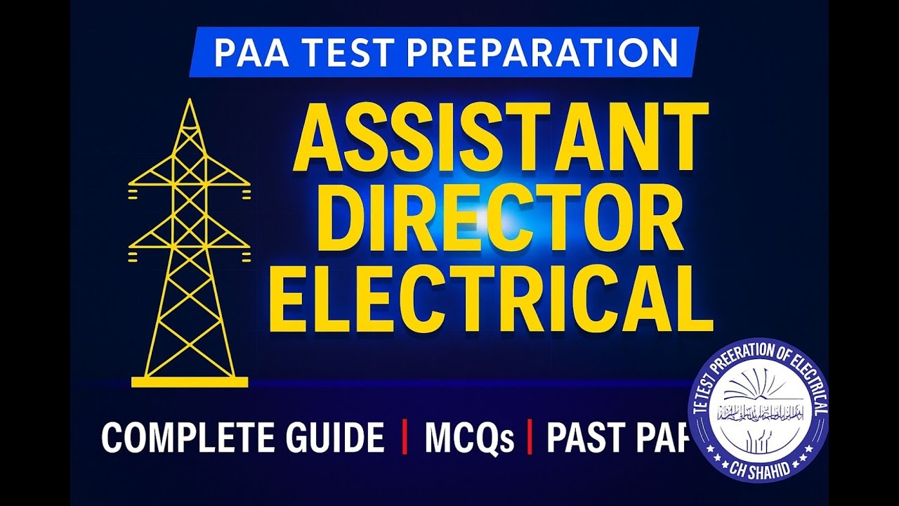 How to Prepare for PAA Test 2025 || Assistant Director Electrical ...