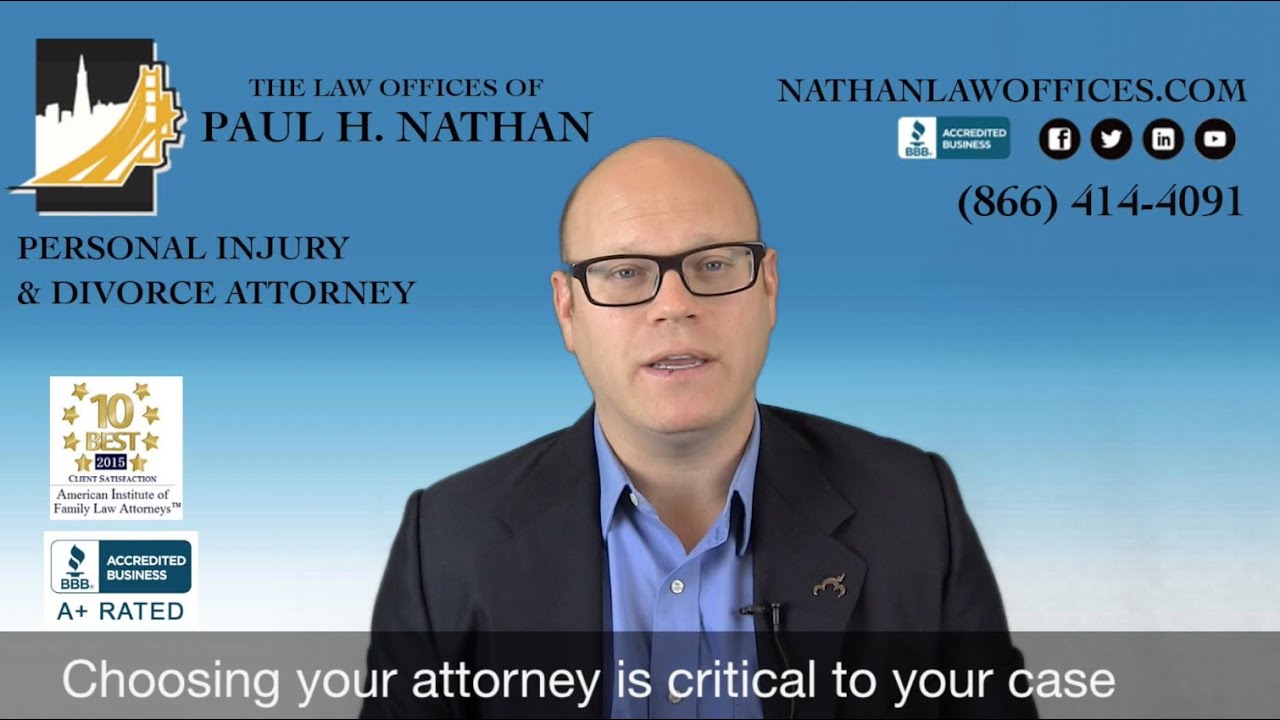 How to Select Your Attorney - The Law Offices of Paul H. Nathan - YouTube