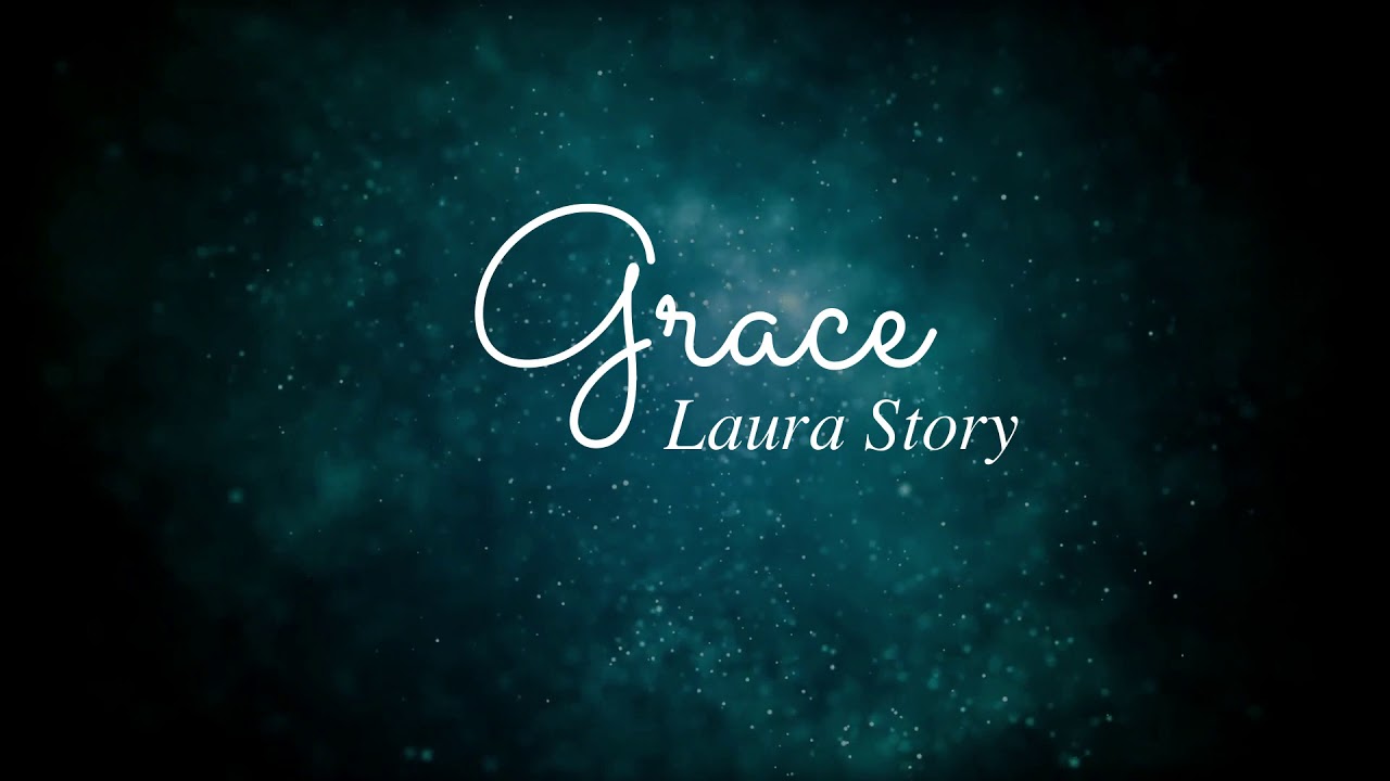 GRACE by Laura Story - YouTube