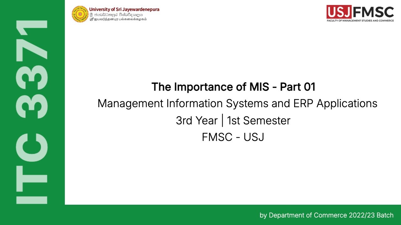 The Importance of Management Information Systems (MIS) - Part 01 | ITC ...