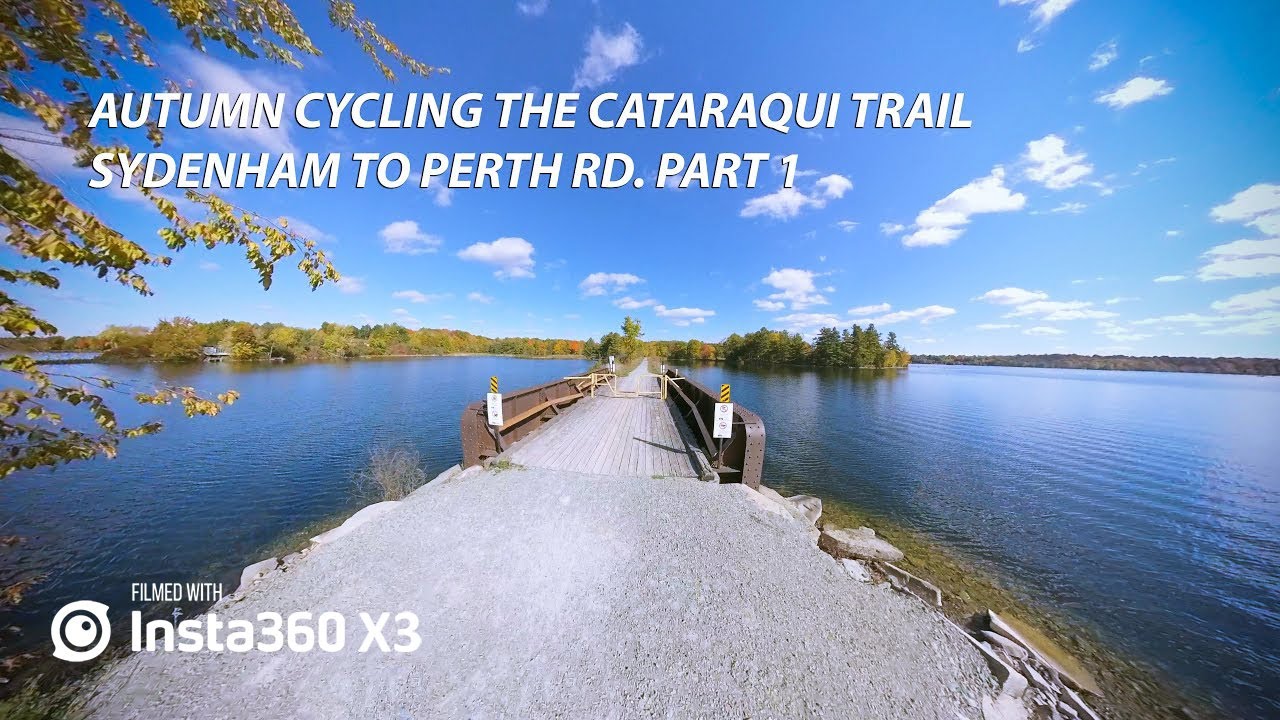 The Cataraqui Trail - Sydenham To Perth Rd. Part 1 on Insta360 X3 - YouTube