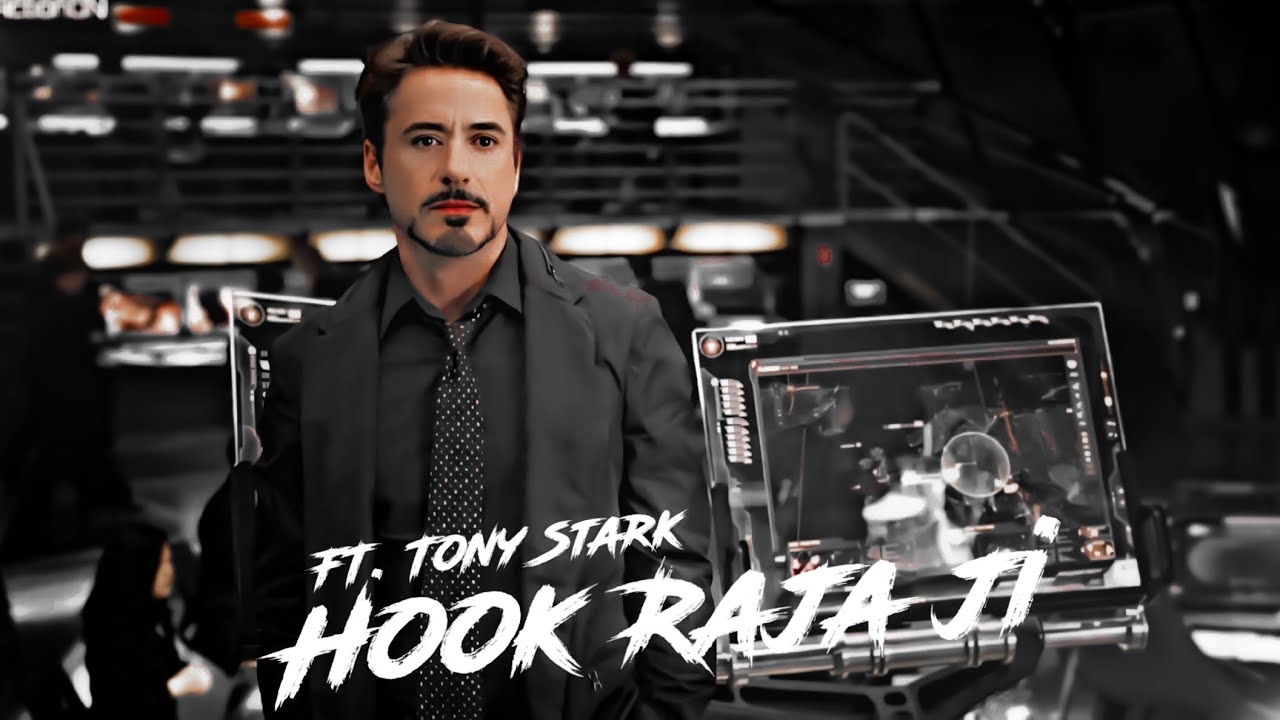 Hook Raja Ji | FT. Tony Stark Edit | Hindi Version | Iron Man Edit ...