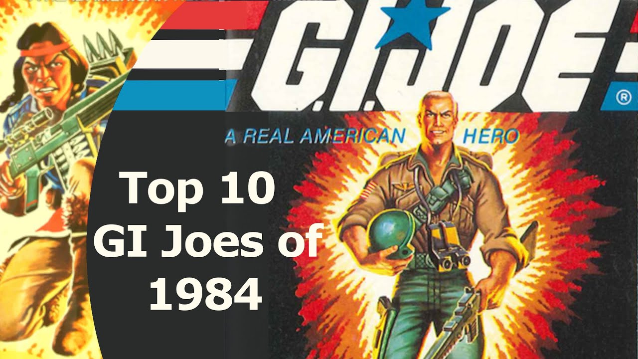 Top 10 GI Joe Figures of 1984 - YouTube