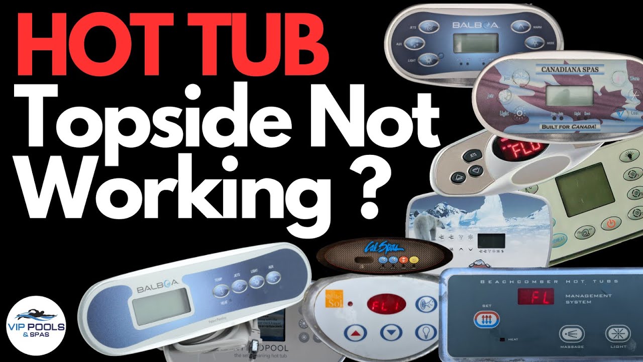 HOT TUB Topside Control Panel Not Working Right ? - YouTube