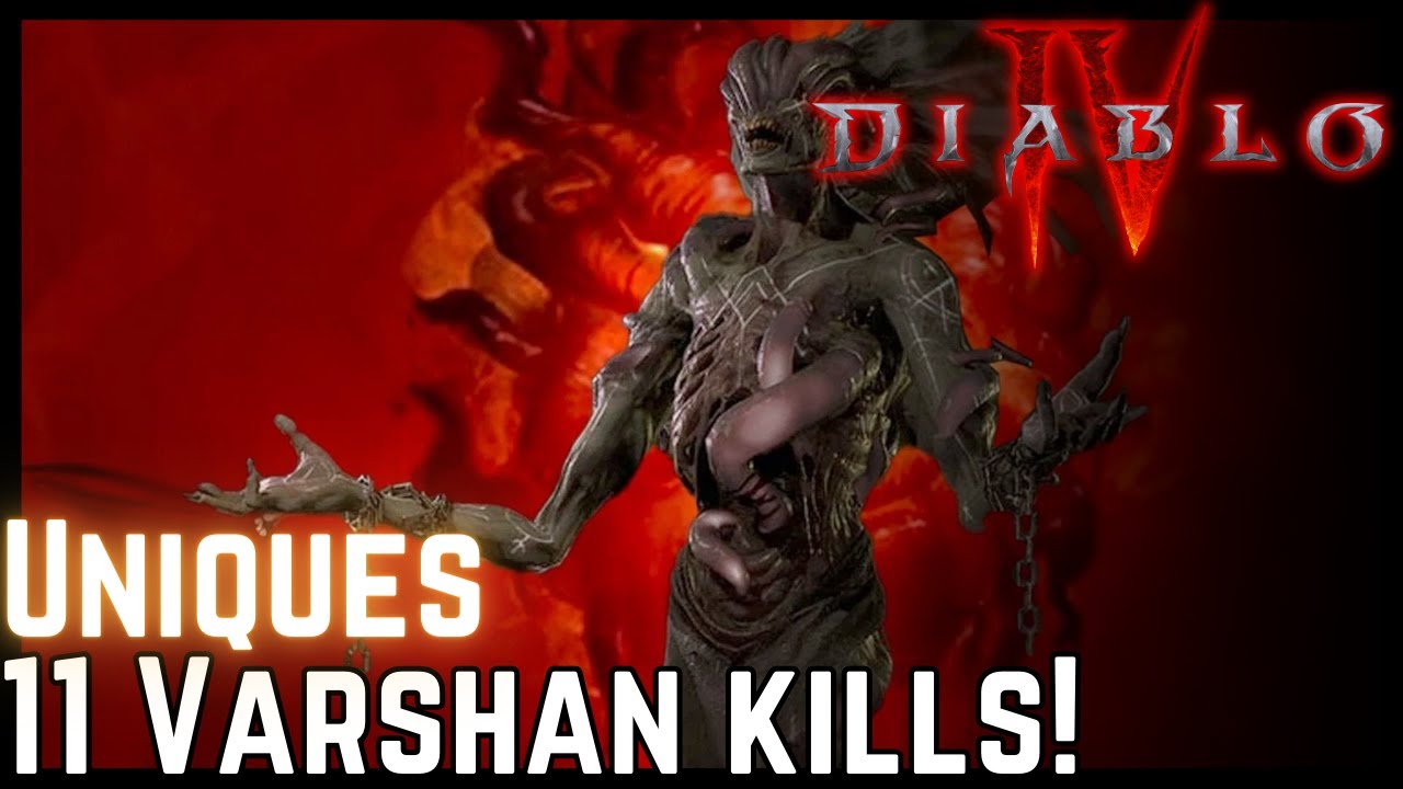 Diablo 4 - UNIQUES form 11 VARSHAN Kills! - YouTube