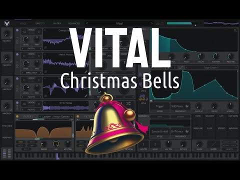 How to: Christmas Bells in Vital - Synthesis Sound Design Tutorial ...