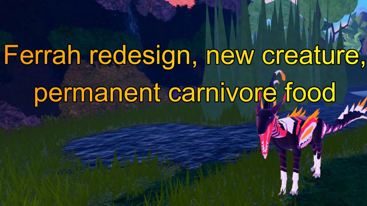 Ferrah Redesign, New Creature, and more! (Creatures of Sonaria) - YouTube