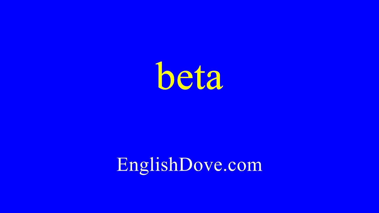 How To Pronounce Beta In American English YouTube how-to-pronounce-beta-in-american-english-youtube
