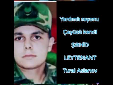 ŞƏHİD LEYTENANT TURAL  ASLANOV