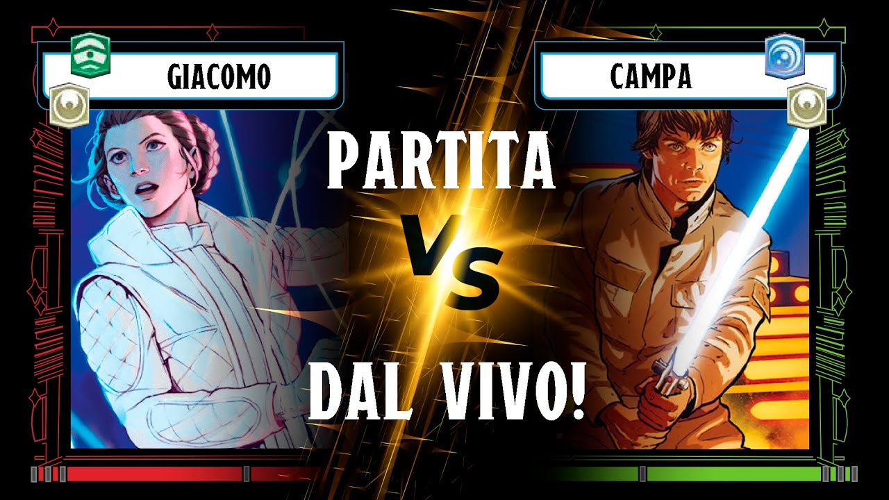 PARTITA DAL VIVO STAR WARS UNLIMITED ITA - LEIA ROSSO VS LUKE VERDE ...