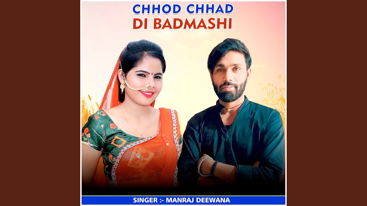 Chhod Chhad Di Badmashi - YouTube