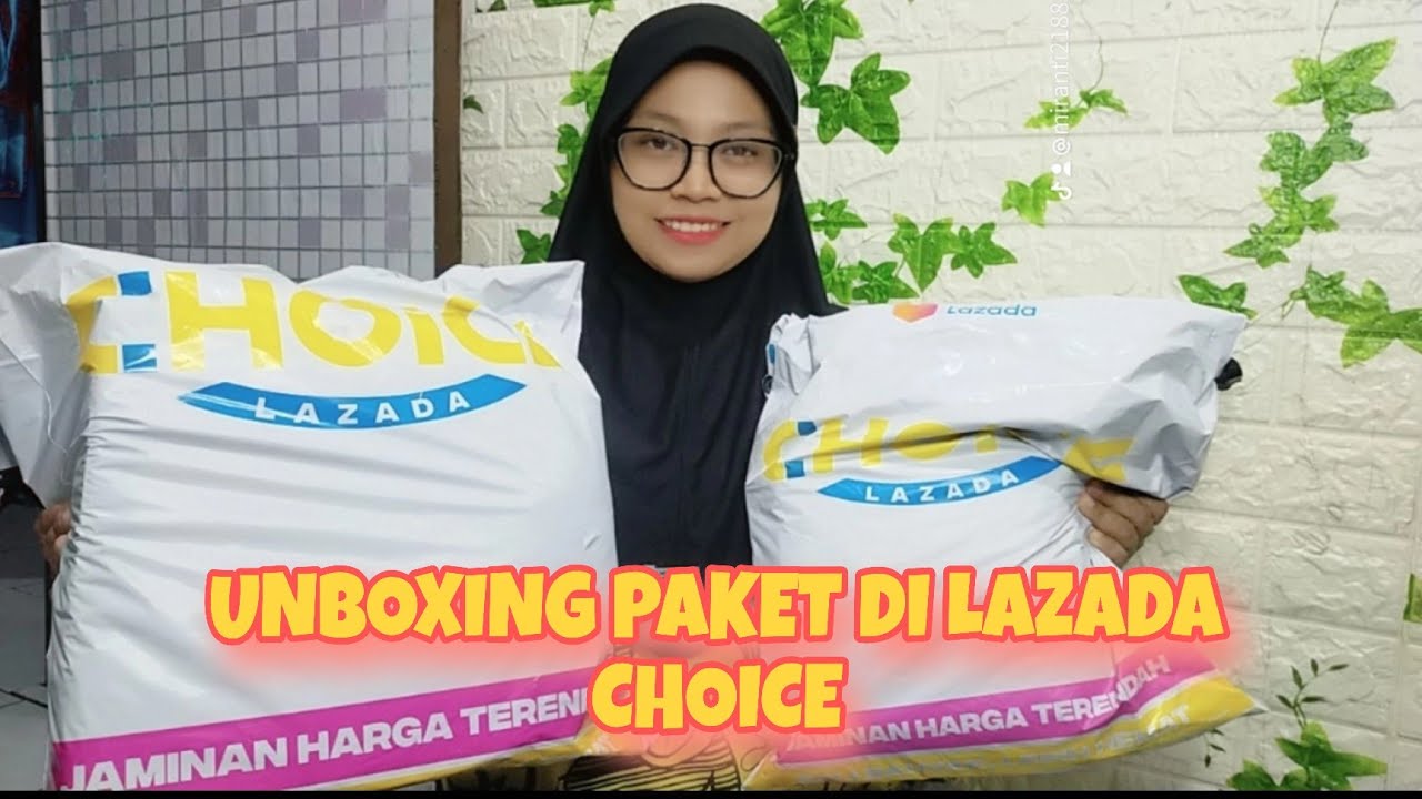 UNBOXING PAKET DI LAZADA CHOICE - YouTube