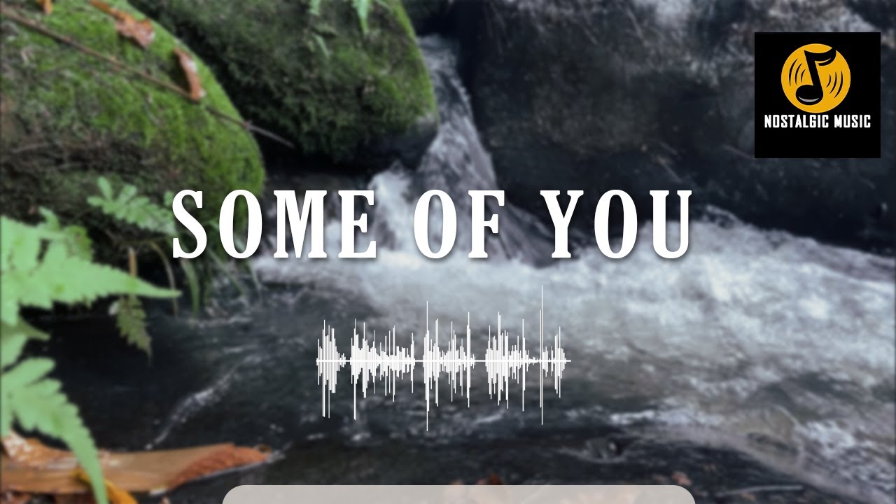 Some of You # Soothing Soul: Country Music for Daily Comfort ️🎵 EP. 4 ...