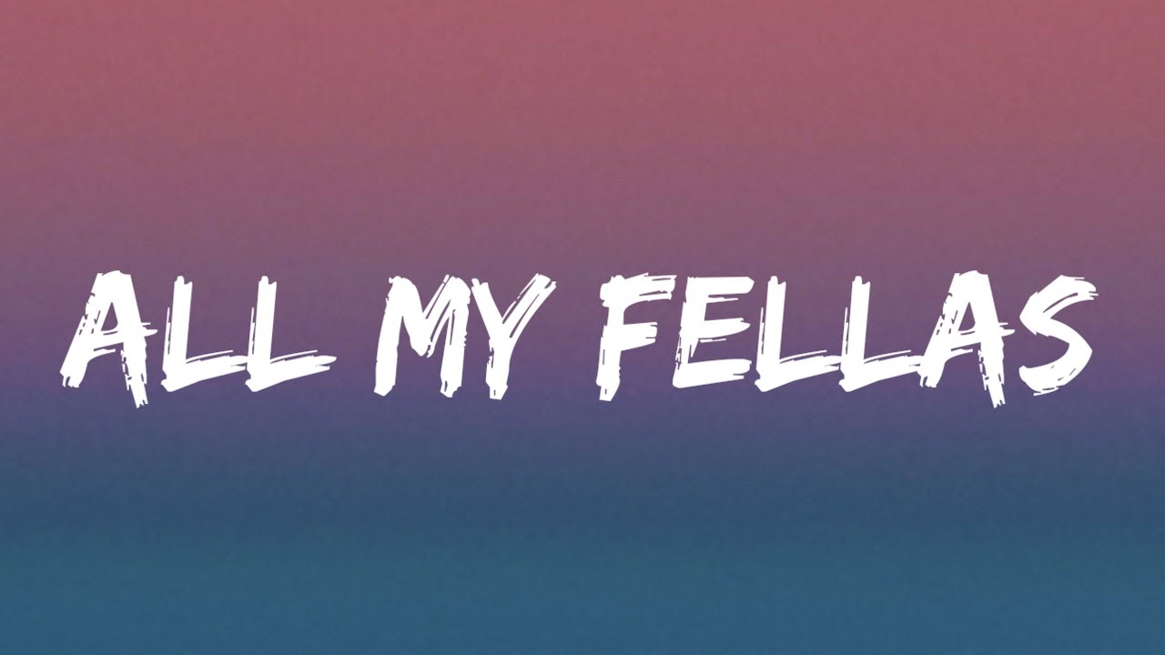 Frizk - ALL MY FELLAS (Lyrics) - YouTube