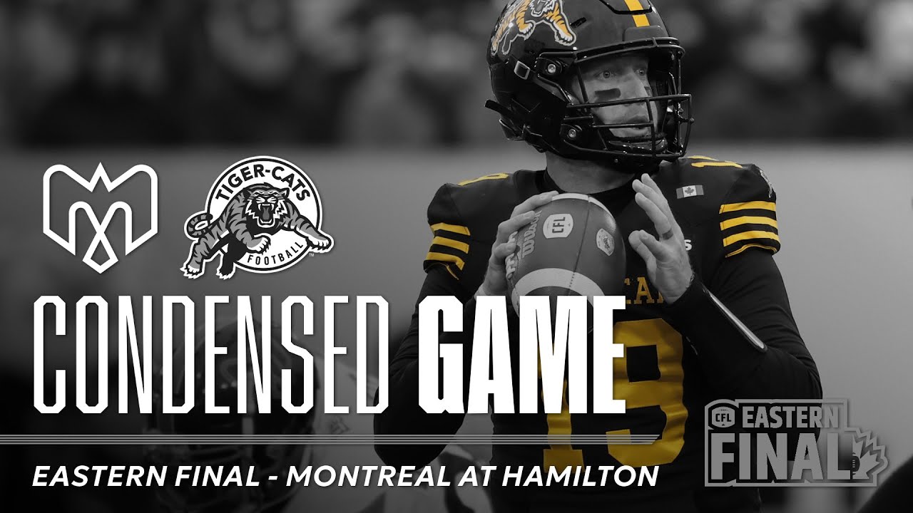 CONDENSED GAME | Hamilton Tiger-Cats vs Montreal Alouettes | Eastern ...