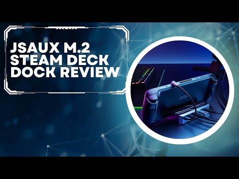 The JSAUX M.2 Steam Deck Dock: The Best Dock for Your Steam Deck - YouTube