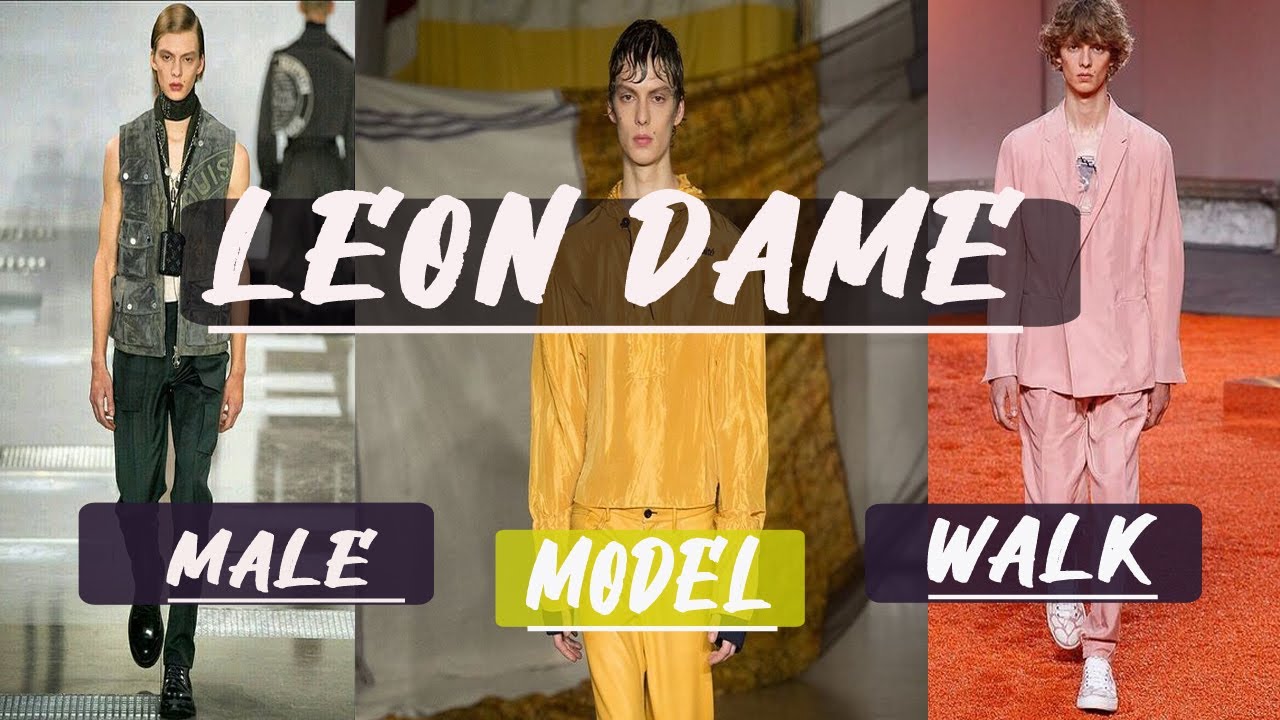 leon dame - male model walk compilations - YouTube