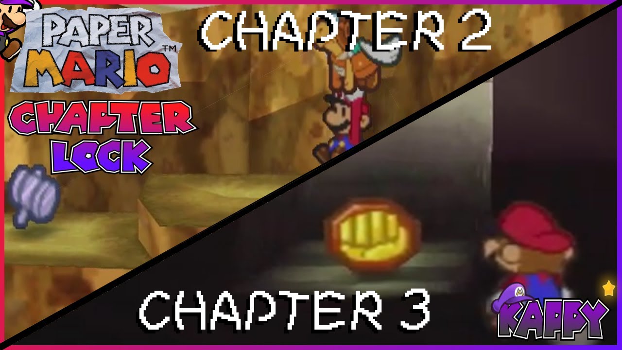 Paper Mario CHAPTER LOCK Challenge! (Chapter 2 + 3) - YouTube