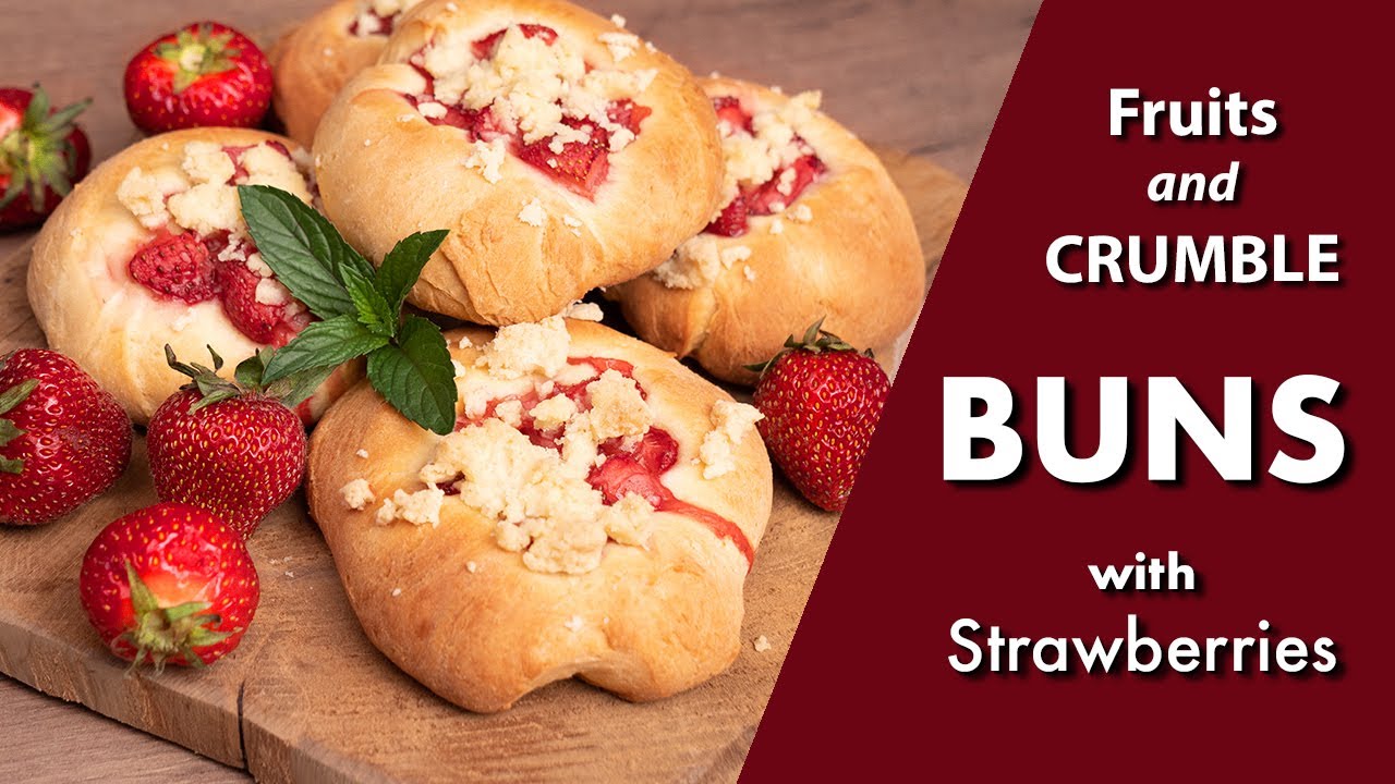 The Best Strawberry Buns with Crumble | Recipe for Sweet Buns | 359 ...