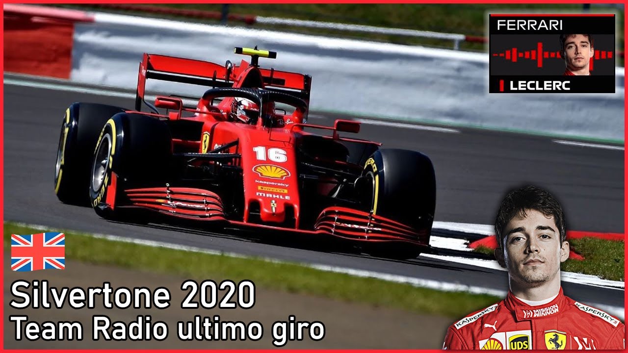TEAM RADIO COMMENTO Leclerc Ferrari Ultimo Giro Silverstone 2020 ITA ...