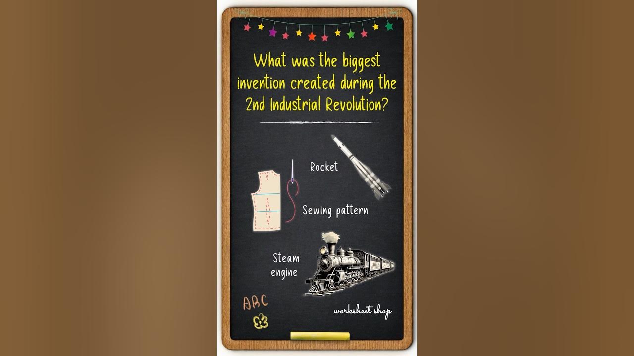 What's The Greatest Invention of The 2nd Industrial Revolution? Play ...