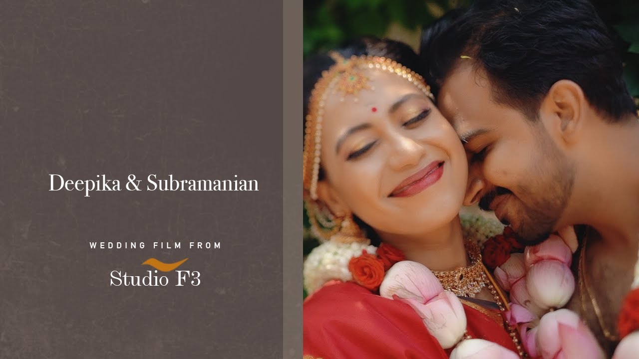 Deepika & Subramanian | Wedding Film | Balaji Raghunathan | Brahmin ...
