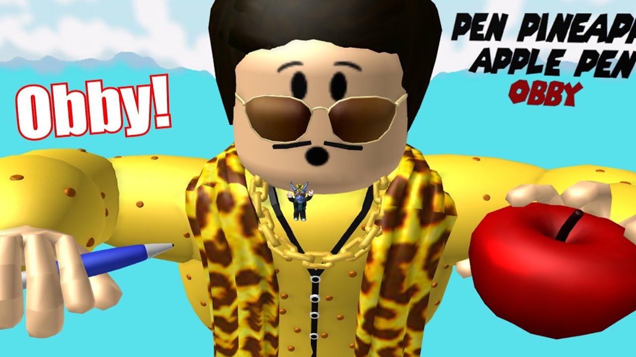 Roblox: PEN PINEAPPLE APPLE PEN (PPAP) OBBY! - YouTube