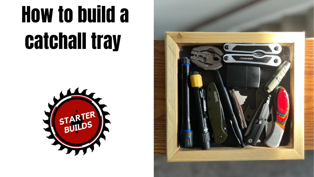 DIY Catch All Tray | How To | Starter Builds - YouTube