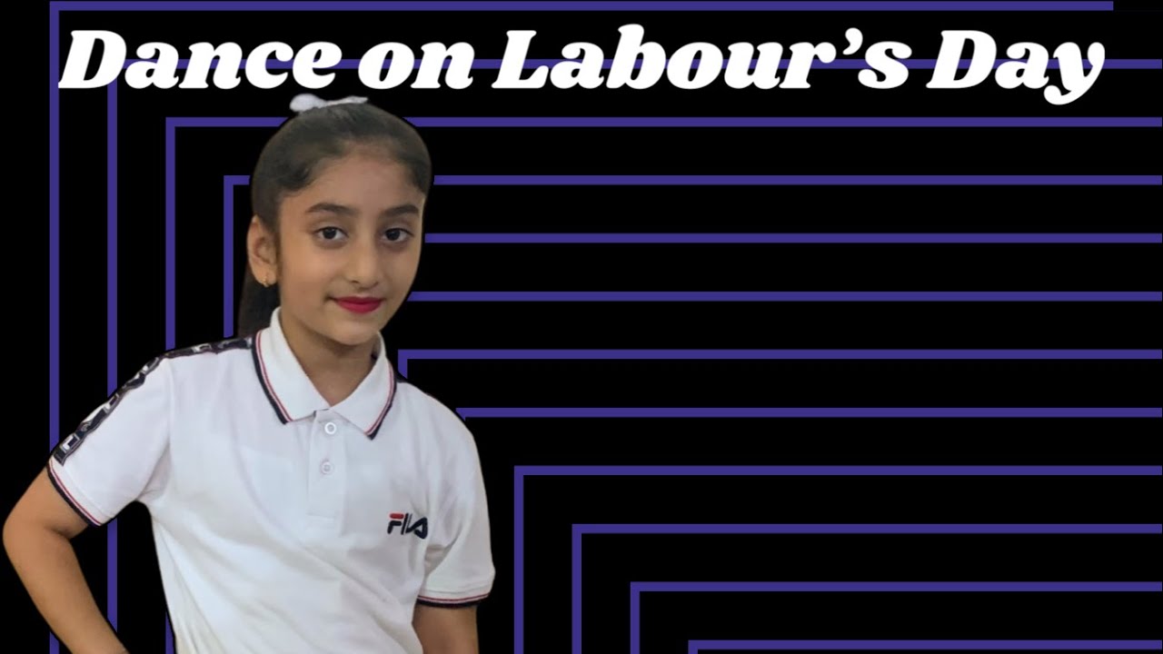 Dance performance on Labour’s Day - YouTube