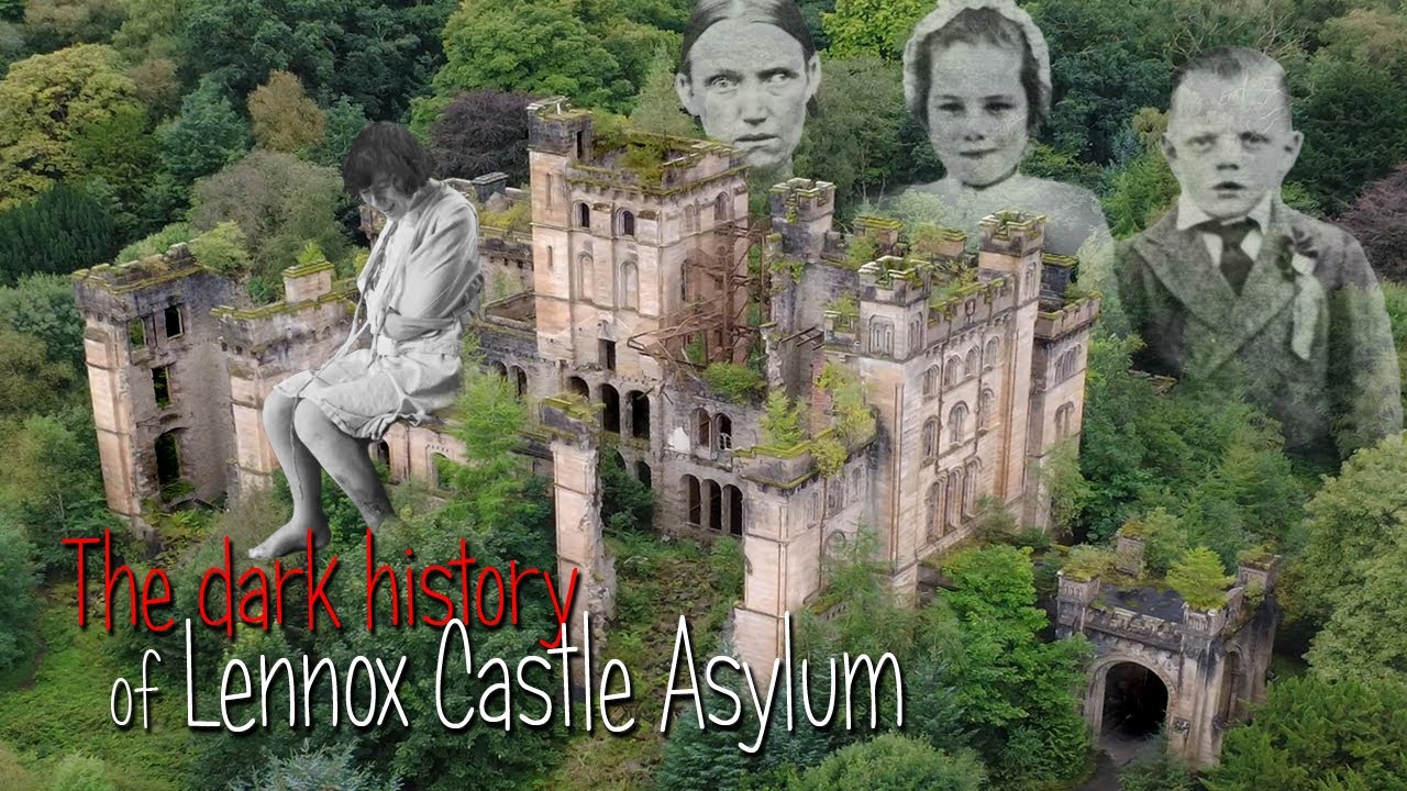 The Dark History of Lennox Castle Asylum - YouTube