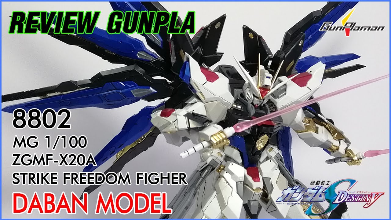 [รีวิว] MG 1/100 STRIKE FREEDOM Ver.MB [DABAN MODEL] - YouTube